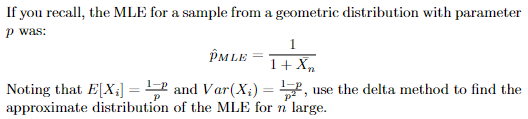 Solved If you recall, the MLE for a sample from a geometric | Chegg.com