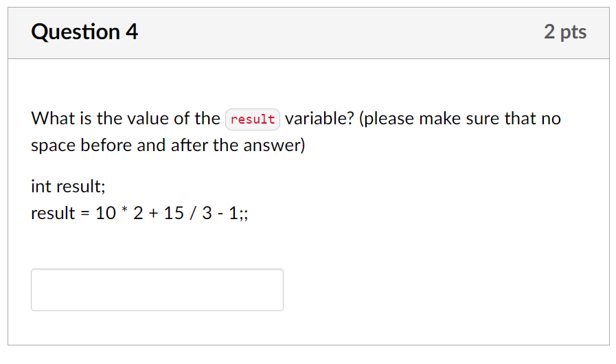 Solved Question 4What is the value of the result variable? | Chegg.com
