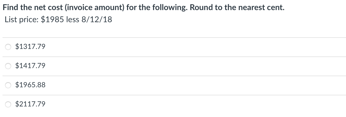 Solved Find the net cost (invoice amount) for the following. | Chegg.com