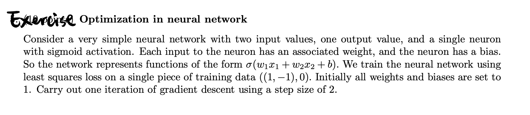 Solved Exercise Optimization in neural network Consider a | Chegg.com
