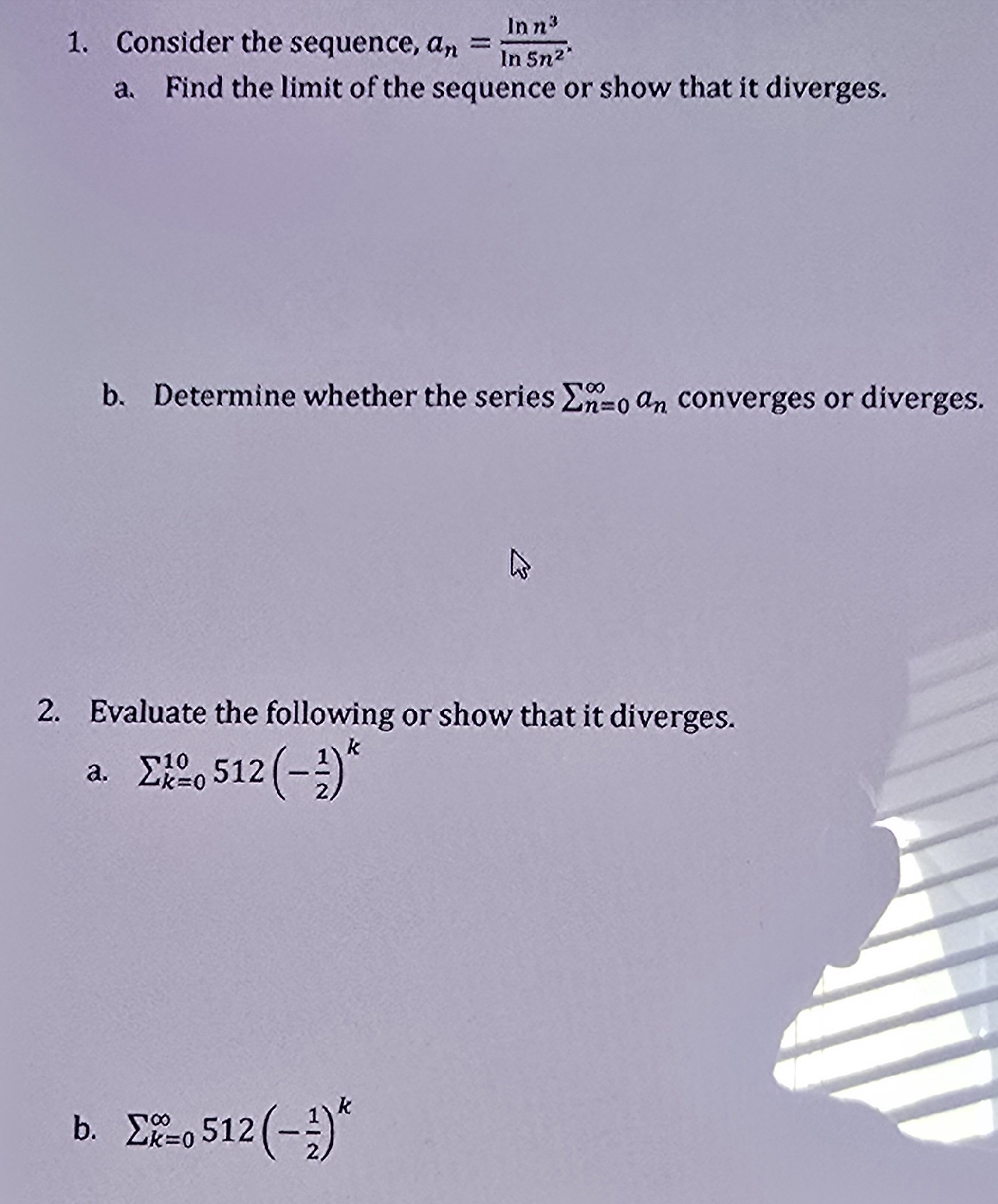Solved Consider the sequence, an=lnn3ln5n2a. ﻿Find the | Chegg.com