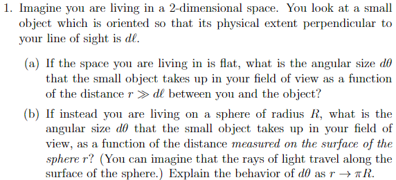 Solved 1. Imagine you are living in a 2-dimensional space. | Chegg.com