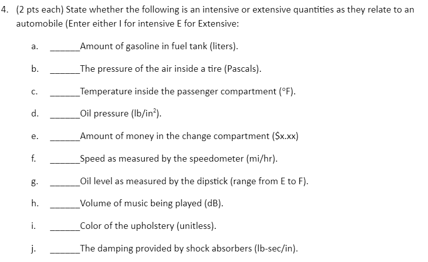 Solved Please label each answer as I or E for the | Chegg.com