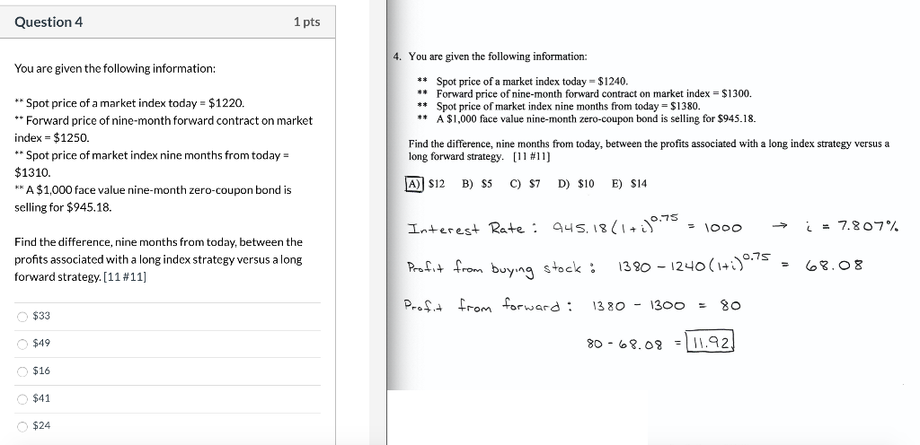 Solved Question 4 1 pts 4. You are given the following | Chegg.com