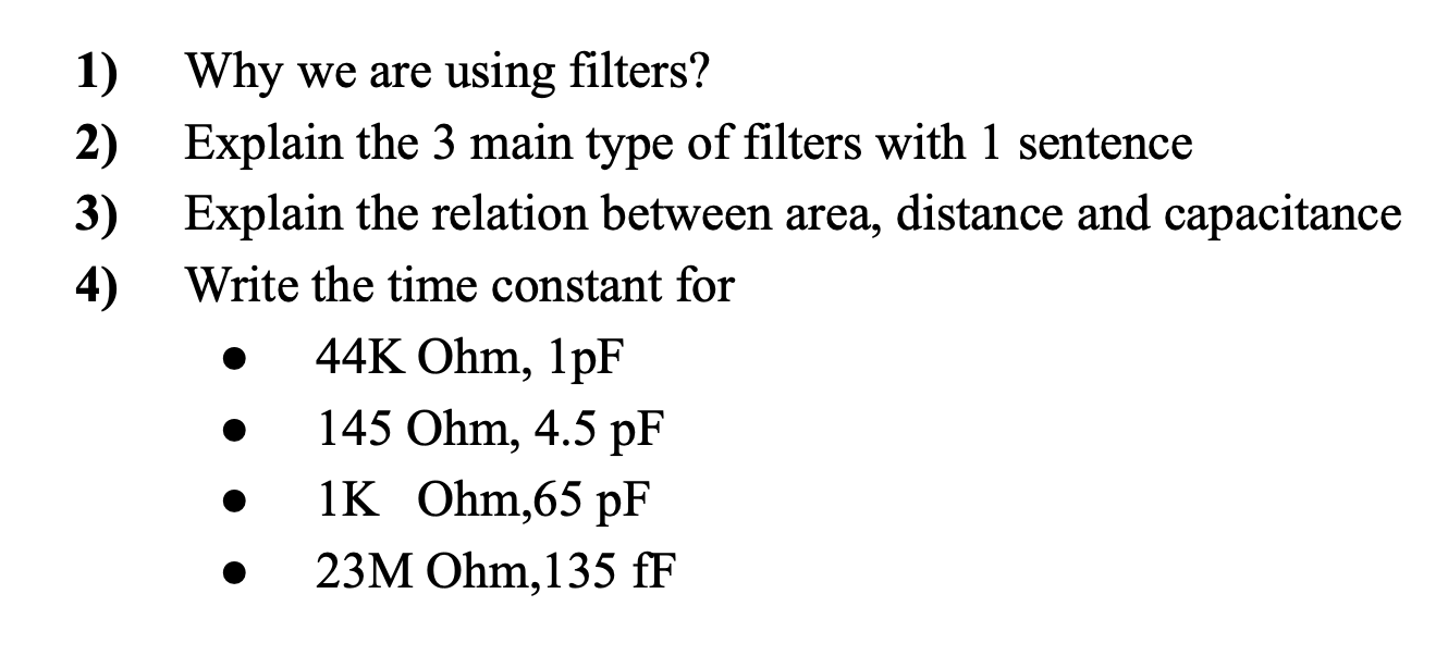 Solved 1) Why we are using filters? 2) Explain the 3 main | Chegg.com