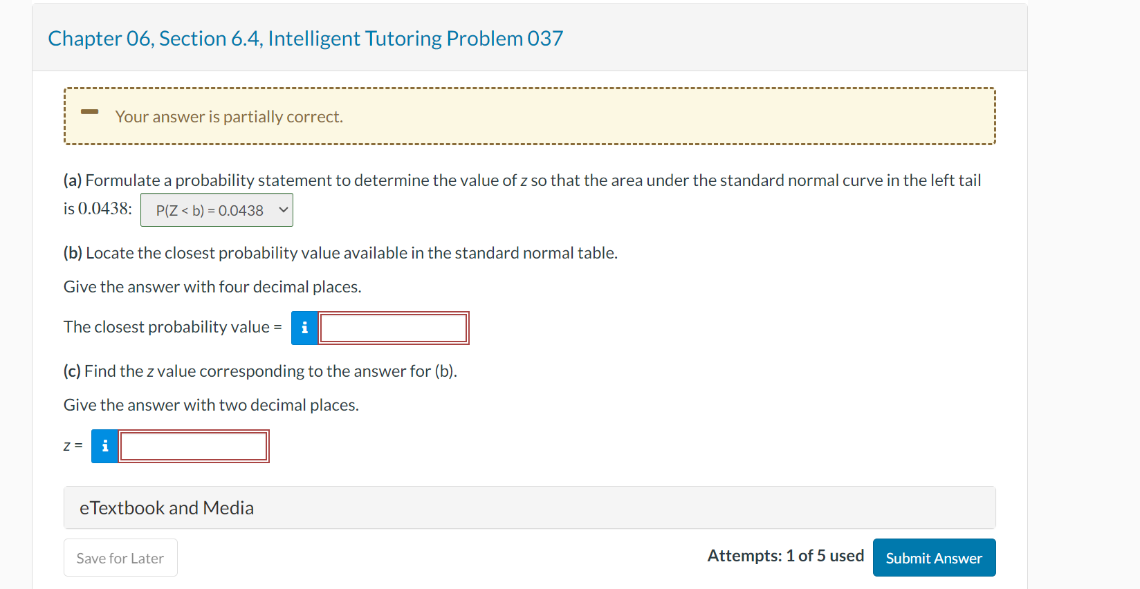 Your answer is partially correct.(a) ﻿Formulate a | Chegg.com