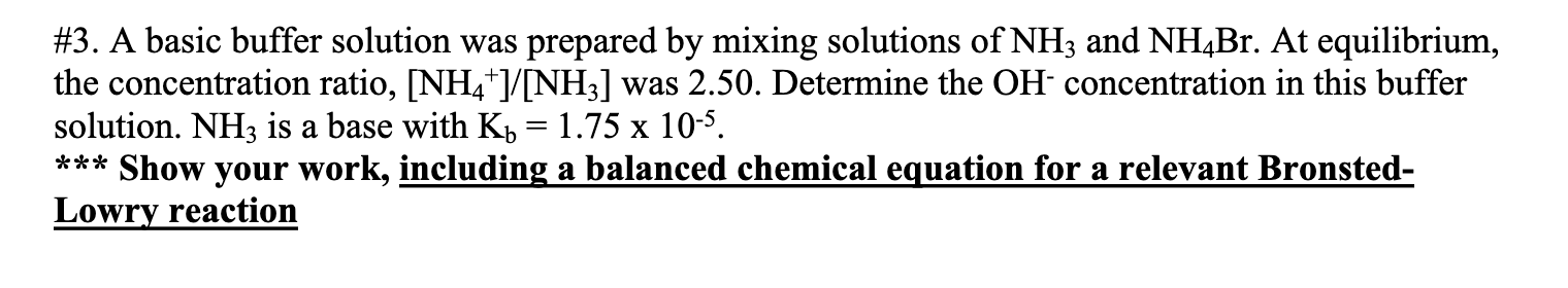Solved #3. A basic buffer solution was prepared by mixing | Chegg.com