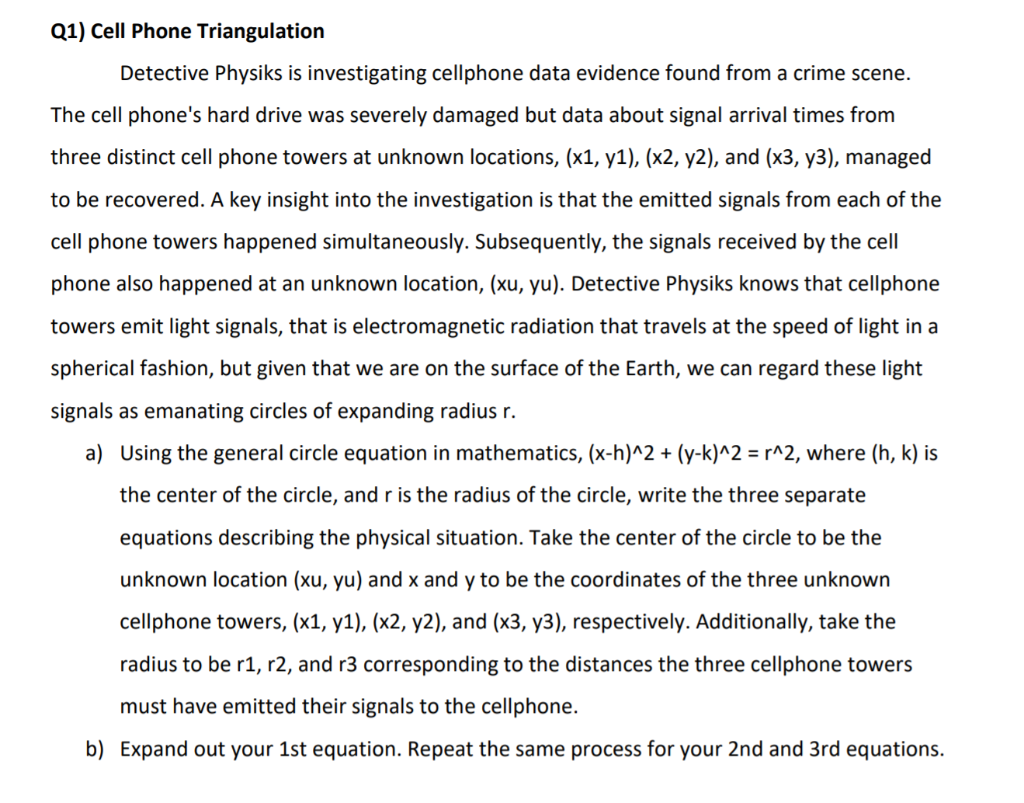 Solved Q1) Cell Phone Triangulation Detective Physiks is | Chegg.com