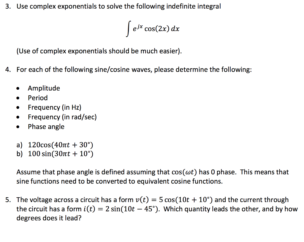 Solved 3. Use complex exponentials to solve the following | Chegg.com