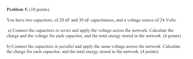 Solved You have two capacitors, of 20nF and 30nF | Chegg.com