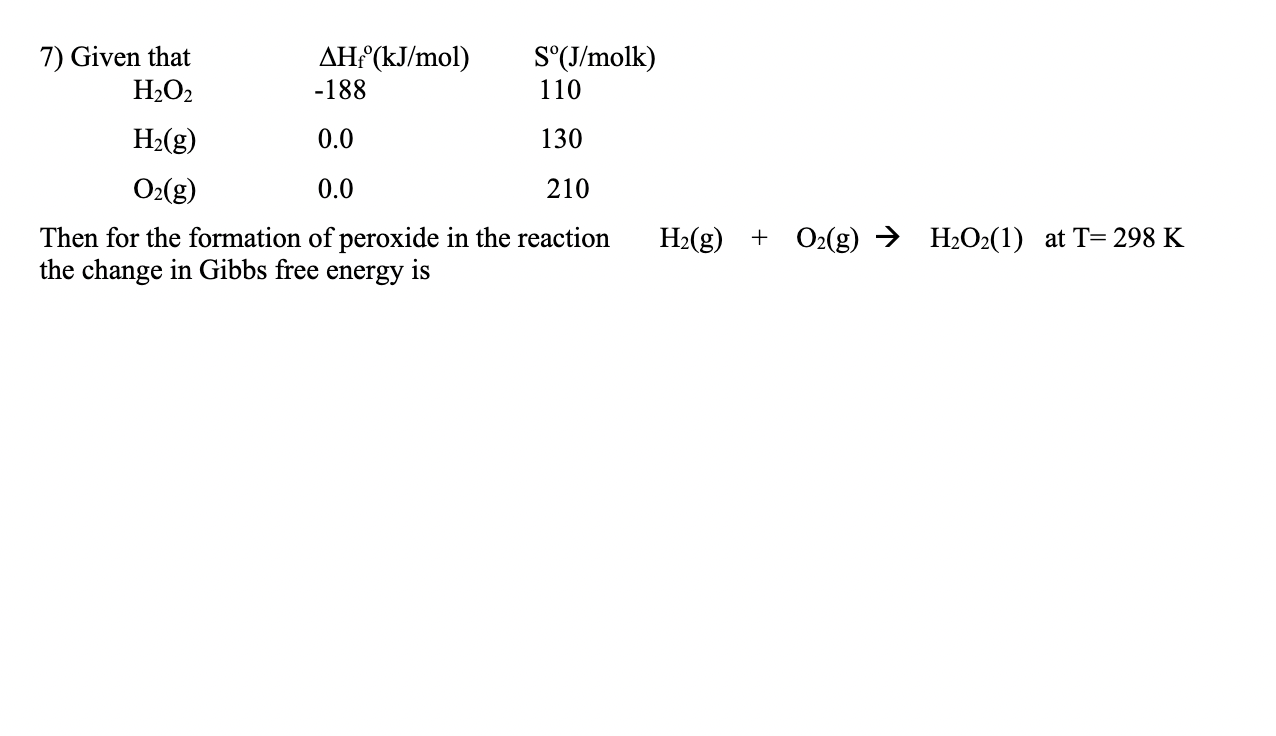 Solved Then for the formation of peroxide in the reaction | Chegg.com