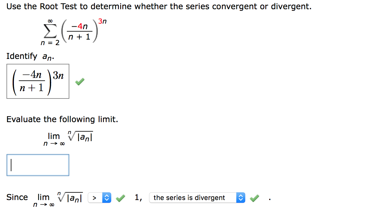 Solved Use the Root Test to determine whether the series | Chegg.com
