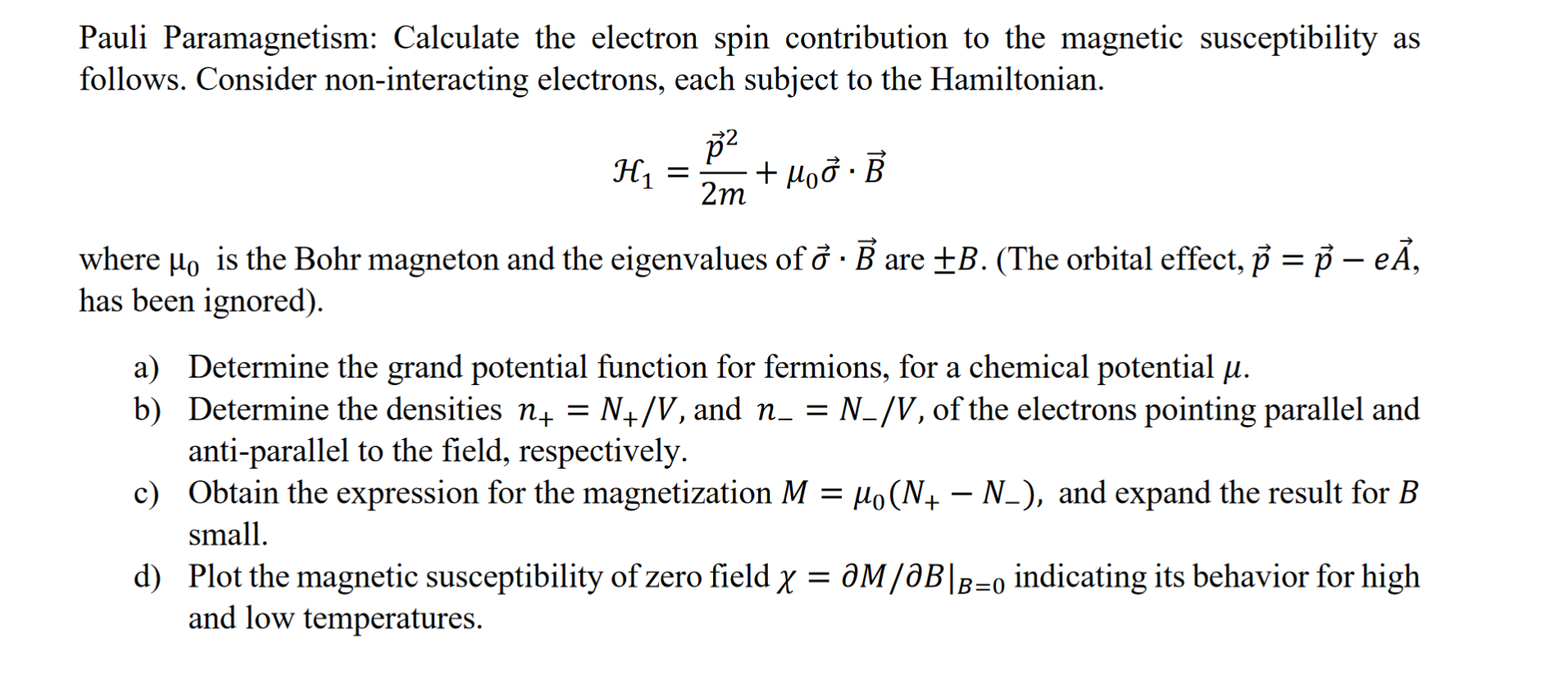 Solved Pauli Paramagnetism: Calculate the electron spin | Chegg.com