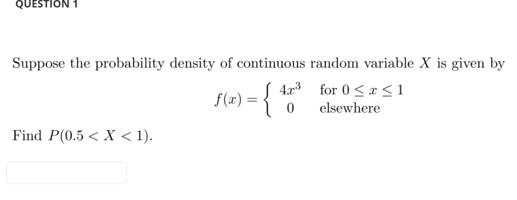 Solved QUESTION 1 Suppose the probability density of | Chegg.com