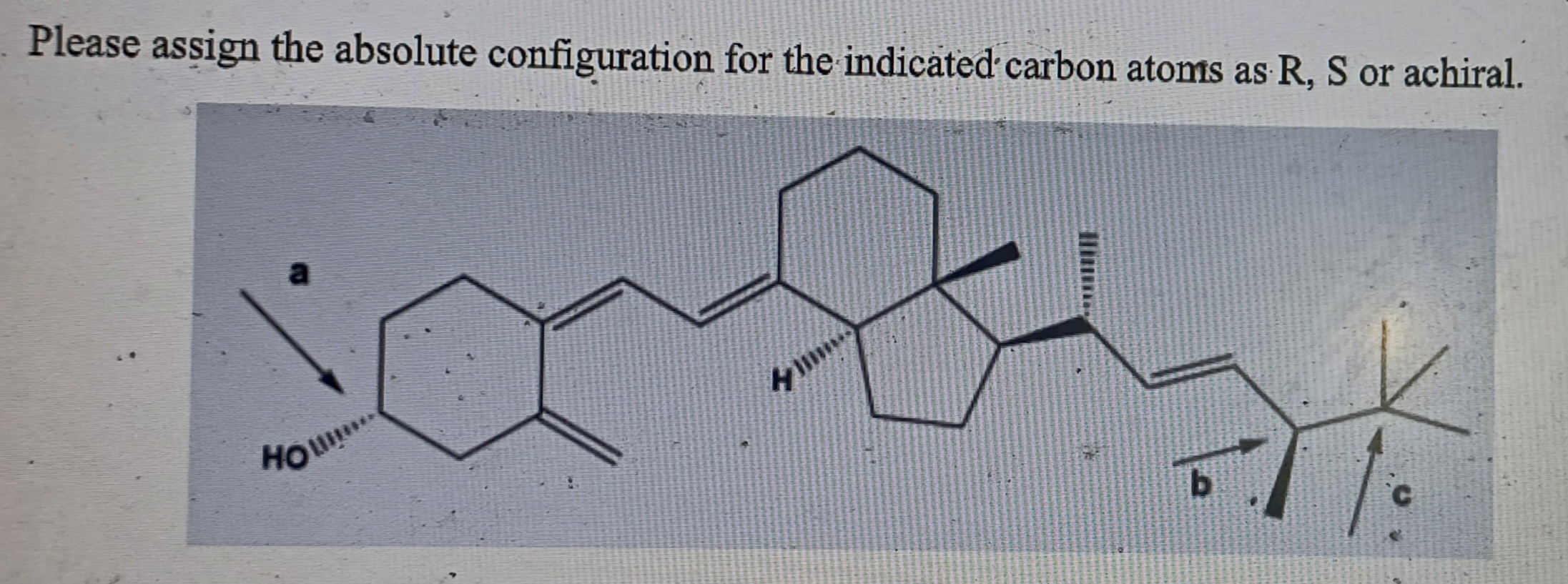Solved Please assign the absolute configuration for the | Chegg.com