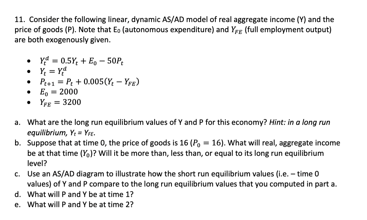 Solved 11. Consider the following linear, dynamic AS/AD | Chegg.com