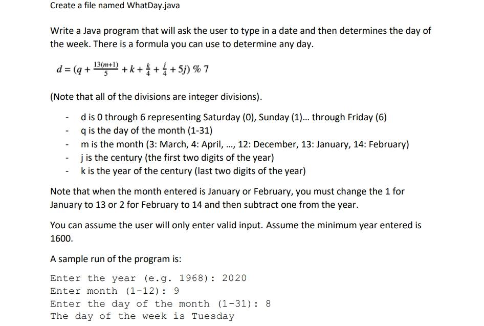 Solved Create a file named WhatDay.java Write a Java program | Chegg.com