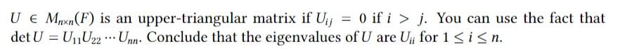 Solved U∈Mn×n(F) is an upper-triangular matrix if Uij=0 if | Chegg.com