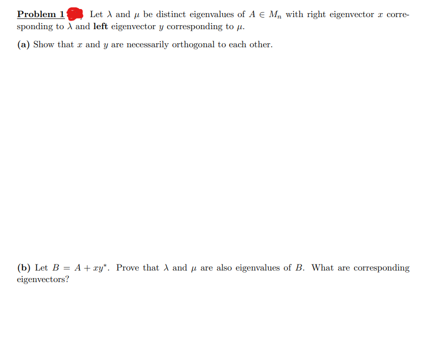 Solved Problem 1 Let and u be distinct eigenvalues of A € Mn | Chegg.com