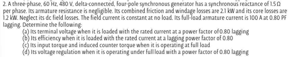 Solved 2. A three-phase, 60 Hz, 480 V, delta-connected, | Chegg.com