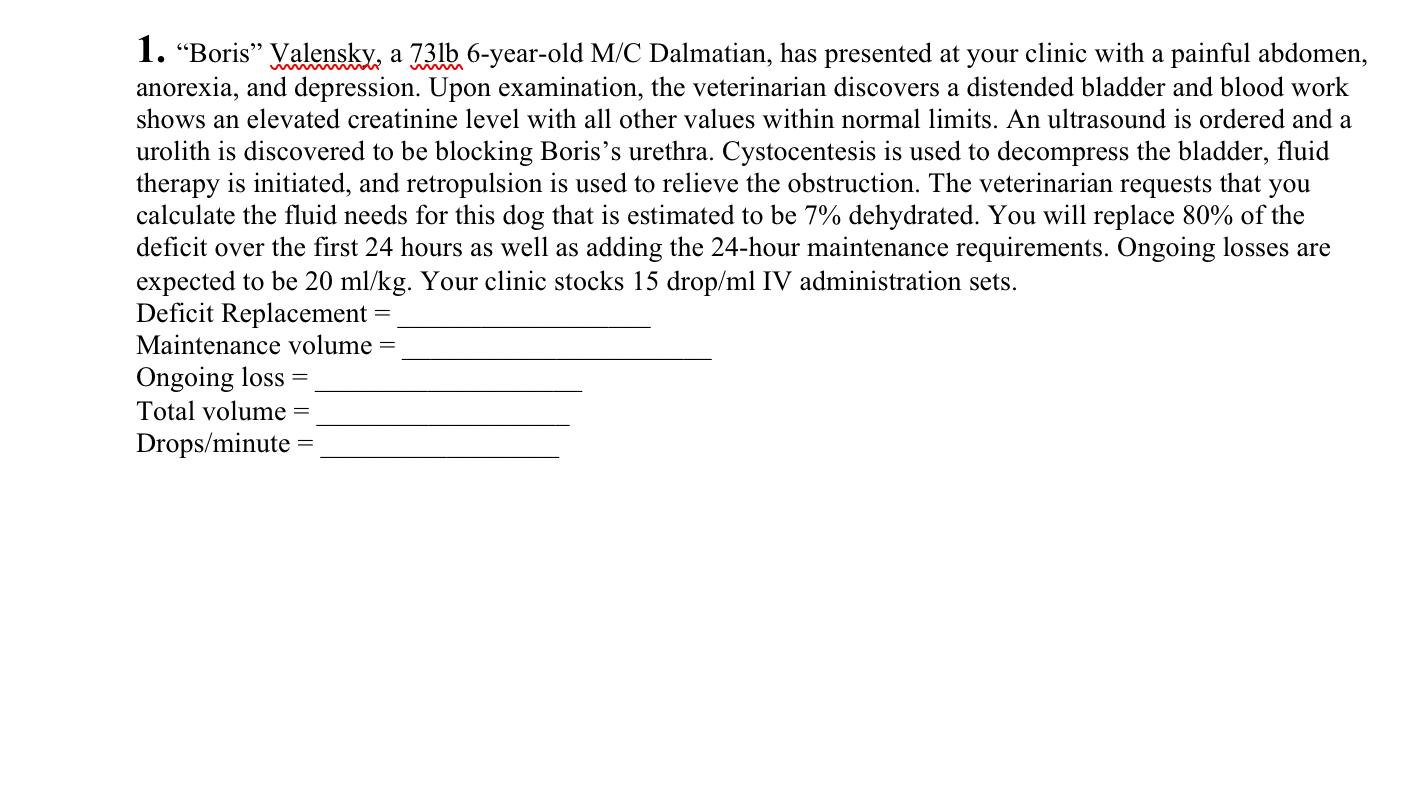 Solved 1. “Boris” Valensky, a 731b 6-year-old M/C Dalmatian, | Chegg.com