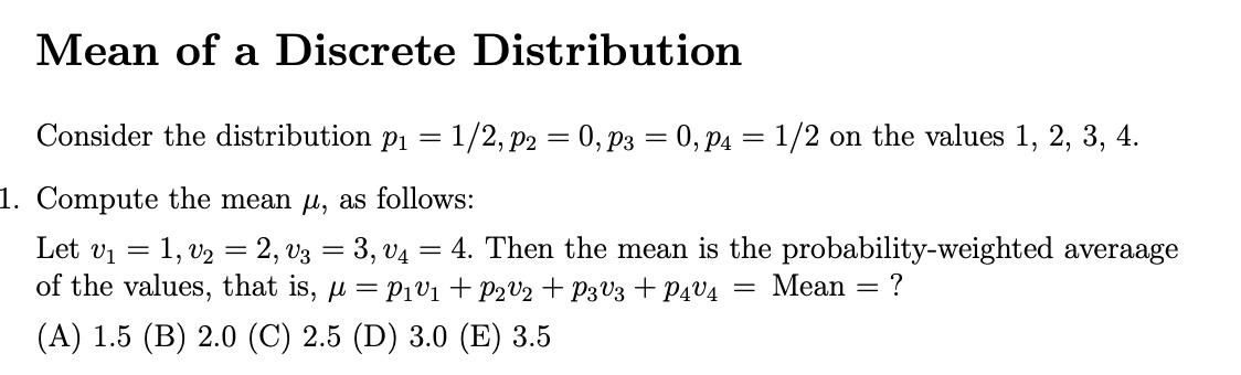 Solved Mean of a Discrete Distribution Consider the | Chegg.com