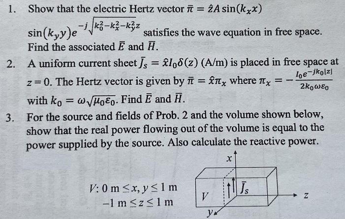 1. Show that the electric Hertz vector ī = ĉA | Chegg.com