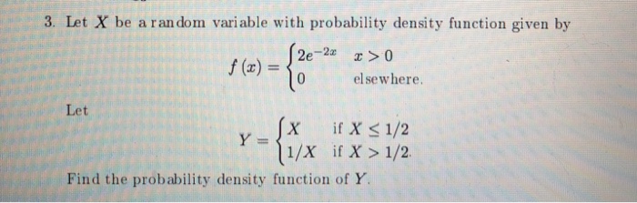Solved 3. Let X be a random variable with probability | Chegg.com