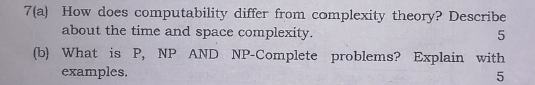 Solved 7 (a) How does computability differ from complexity | Chegg.com