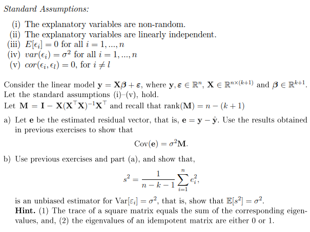 Solved Standard Assumptions: (i) The explanatory variables | Chegg.com