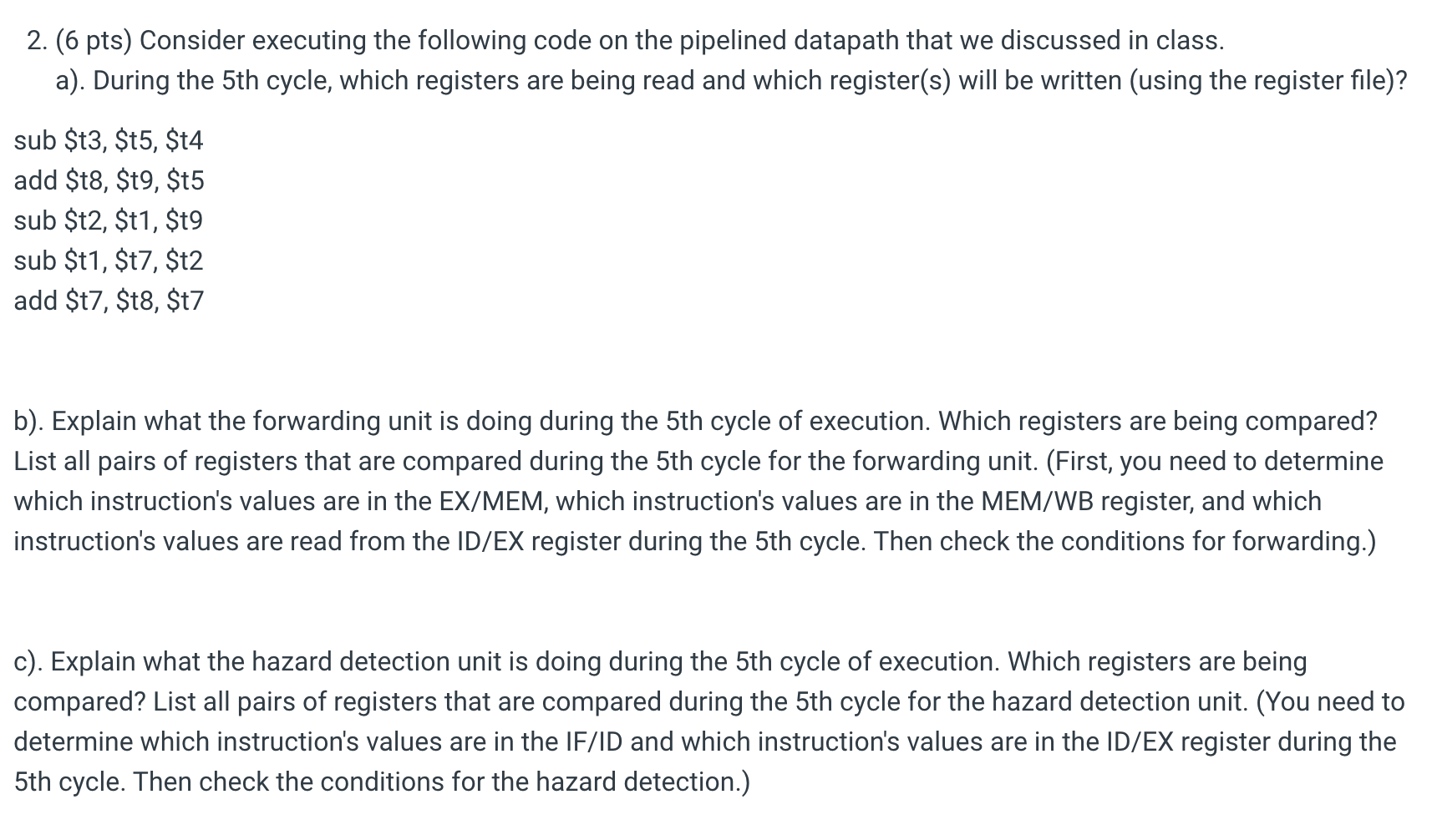 Solved 2. (6 pts) Consider executing the following code on | Chegg.com