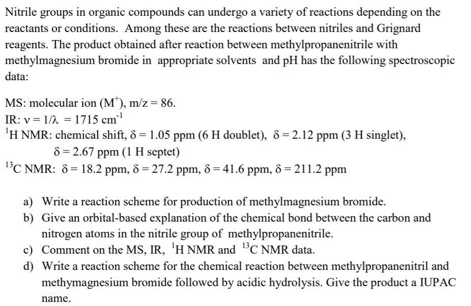 Solved Nitrile groups in organic compounds can undergo a | Chegg.com