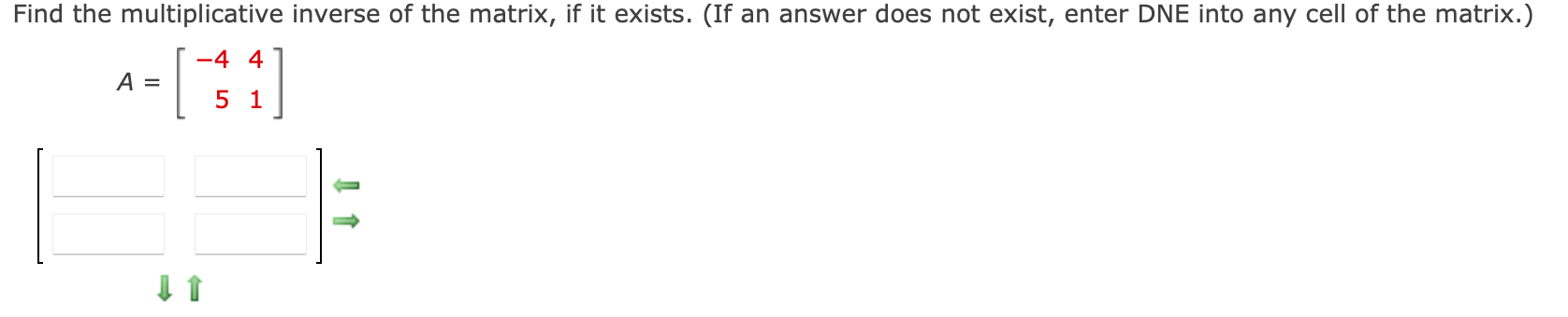Solved Find the multiplicative inverse of the matrix, if it | Chegg.com