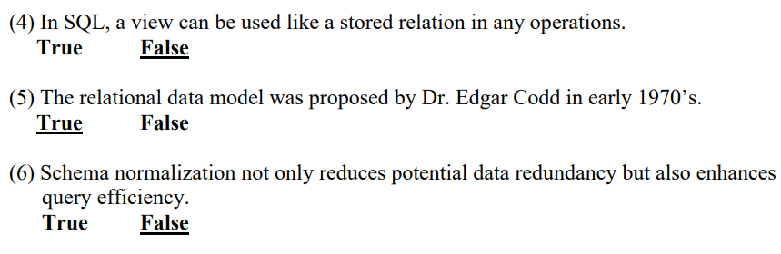 Solved (4) In SQL, a view can be used like a stored relation | Chegg.com