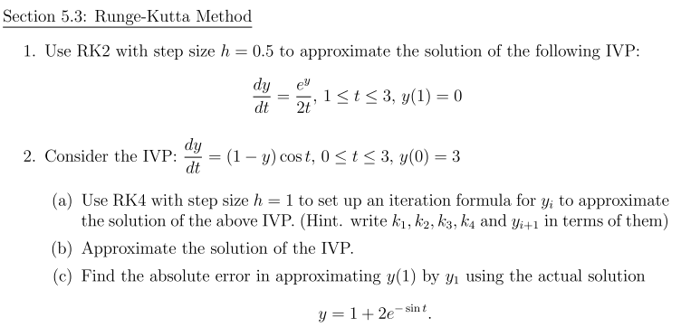 Solved Section 5.3: Runge-Kutta Method 1. Use RK2 with step | Chegg.com