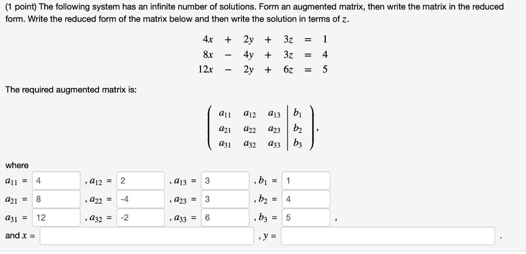 Solved (1 point) The following system has an infinite number | Chegg.com