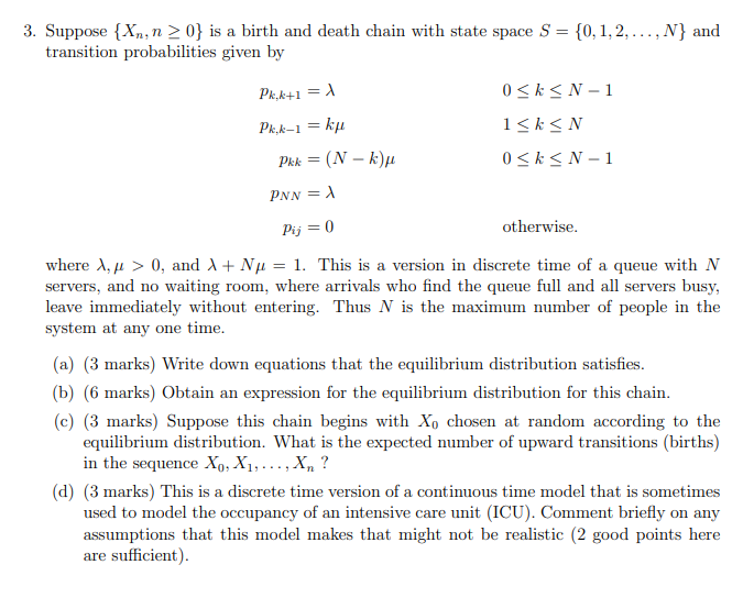 3. Suppose {Xn, n >0} is a birth and death chain with | Chegg.com