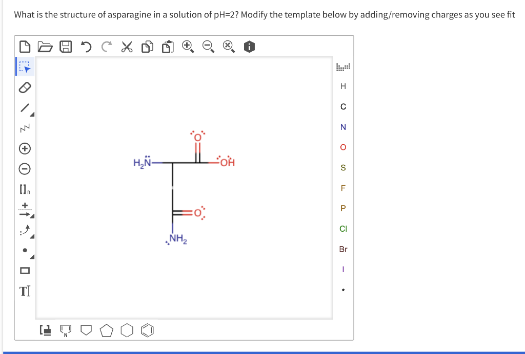 Solved What is the structure of asparagine in a solution of | Chegg.com