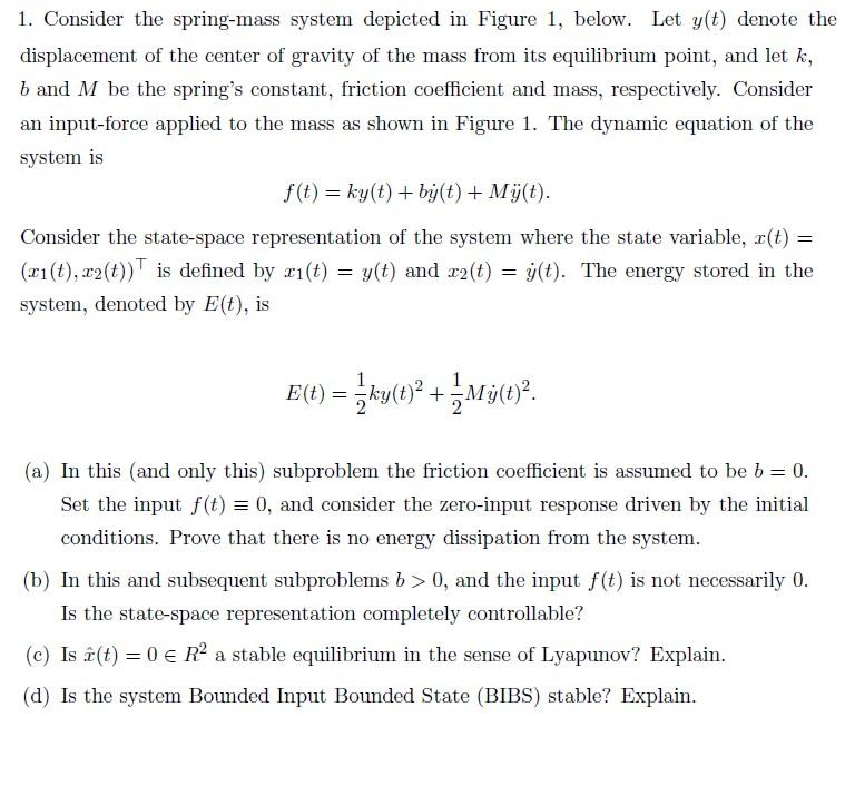 1. Consider the spring-mass system depicted in Figure | Chegg.com