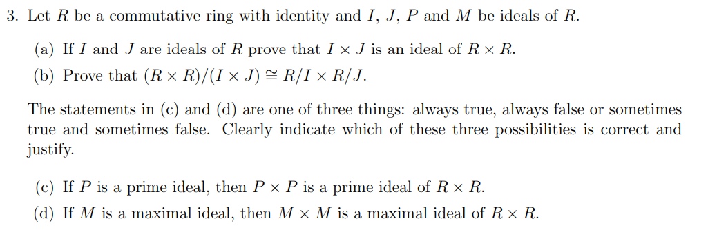 Solved 3. Let R be a commutative ring with identity and I, | Chegg.com