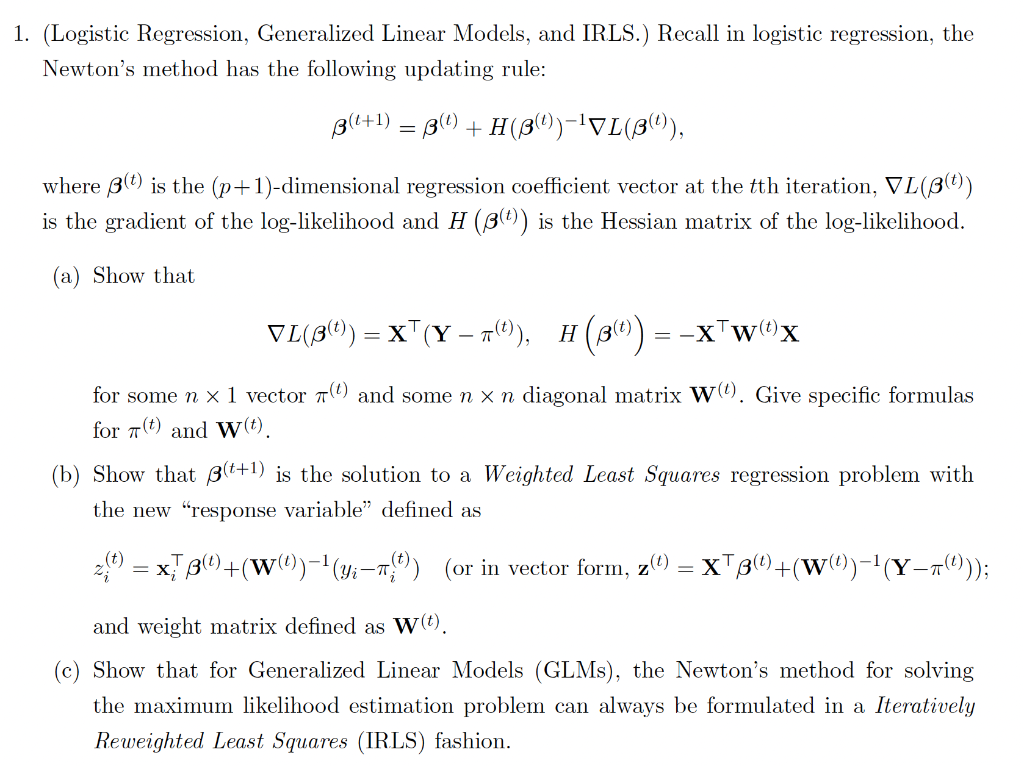 Solved 1. (Logistic Regression, Generalized Linear Models, | Chegg.com