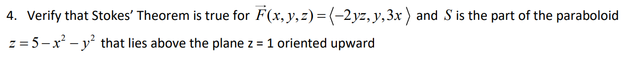 Solved 4. Verify that Stokes' Theorem is true for | Chegg.com