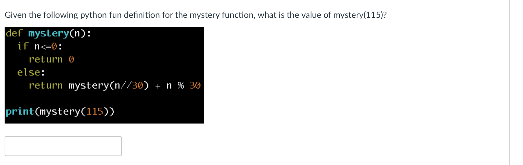 Solved Given the following python fun definition for the | Chegg.com