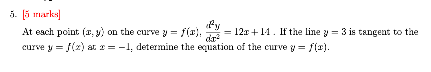 Solved 5. [5 marks ] At each point (x,y) on the curve | Chegg.com