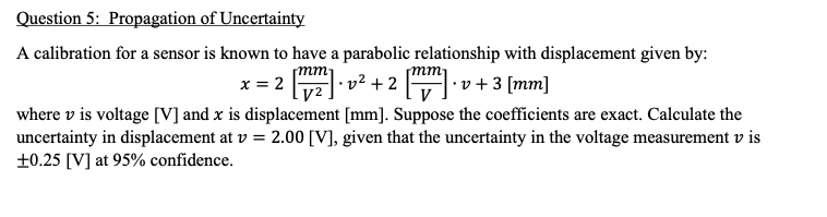 Solved Question 5: Propagation of Uncertainty A calibration | Chegg.com