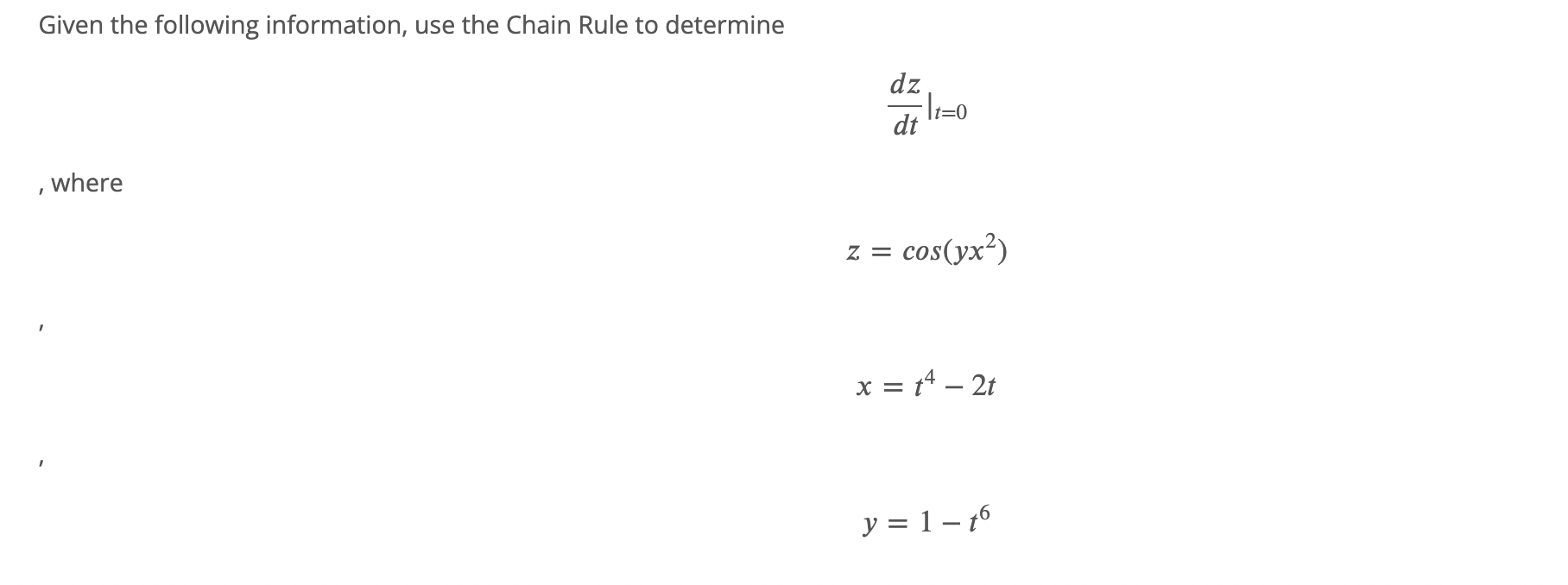Solved Given the following information, use the Chain Rule | Chegg.com