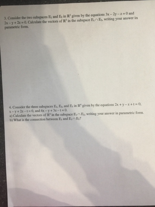 Solved 3. Consider the two subspaces Ei and E2 in R3 given | Chegg.com