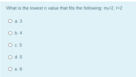 Solved What is the lowest n value that fits the following: | Chegg.com