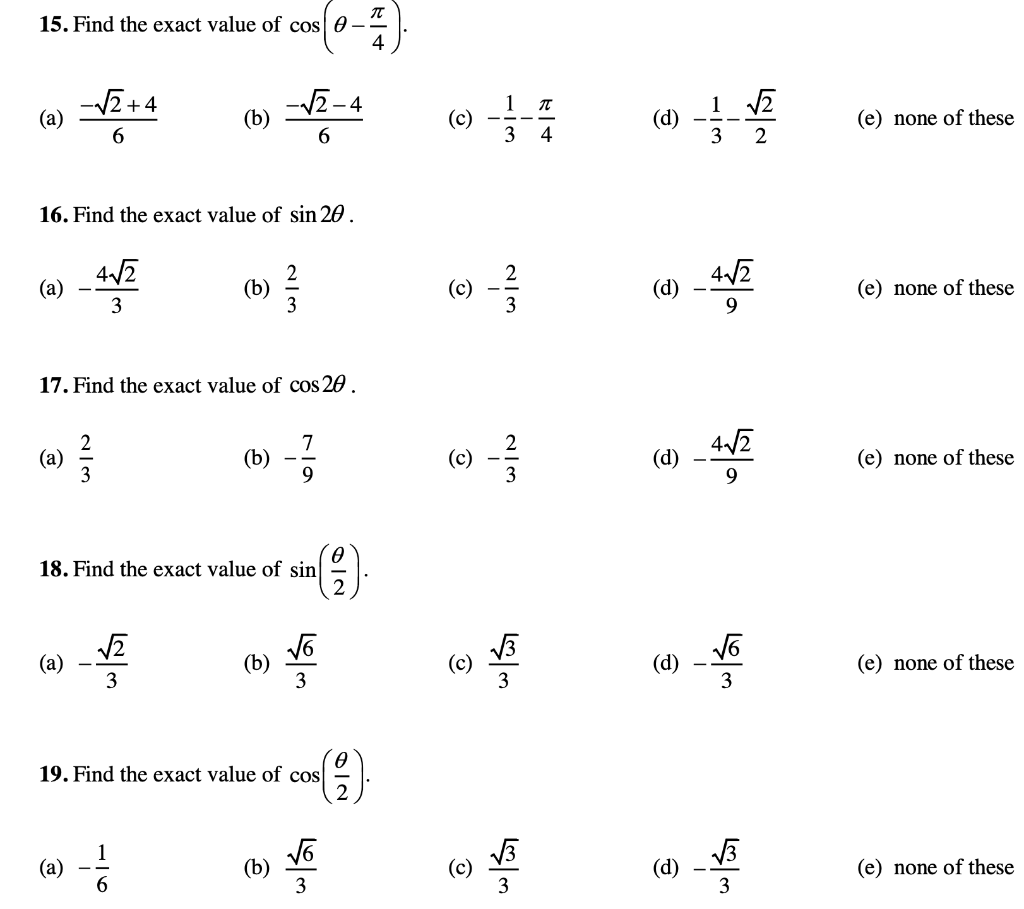 15. Find the exact value of cos(θ−4π). (a) 6−2+4 (b) | Chegg.com
