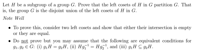 Solved Let H be a subgroup of a group G. Prove that the left | Chegg.com